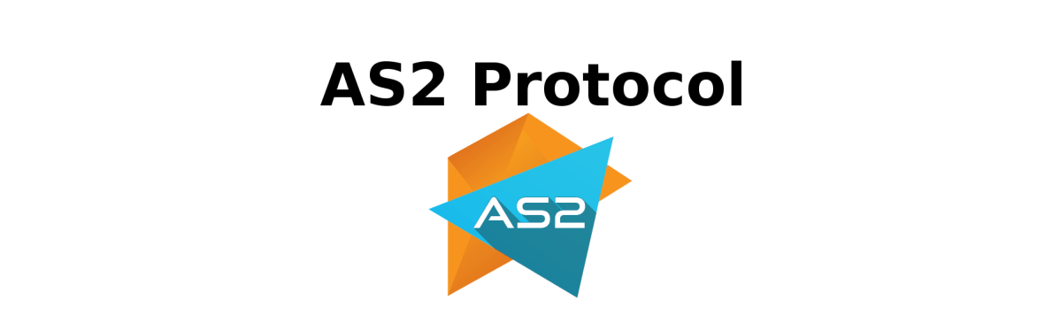 AS2 Protocol for Business Data Interchange via HTTP – Part 1 – Overview ...